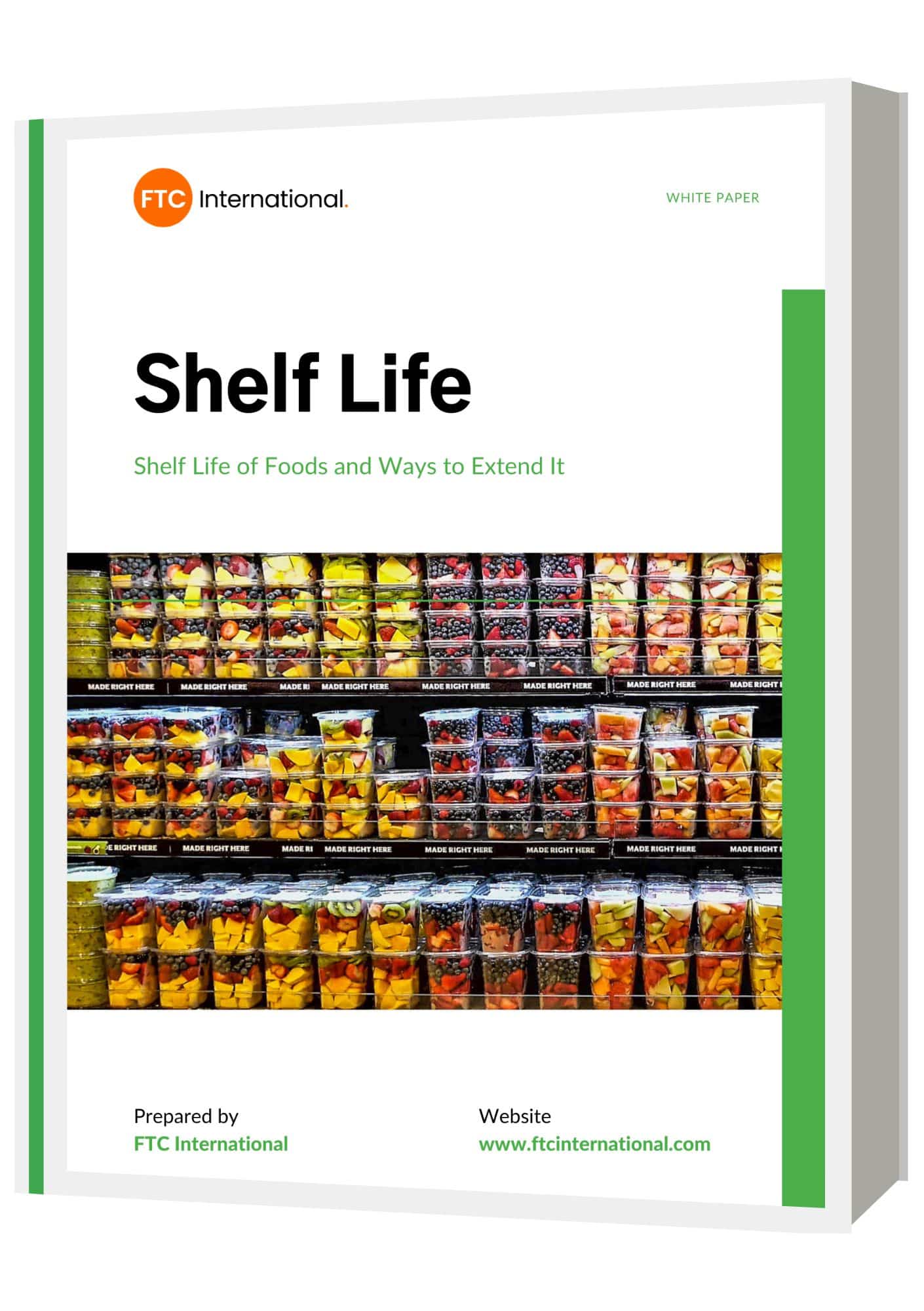 White Paper: Shelf Life Of Foods And Ways To Extend It - FTC International